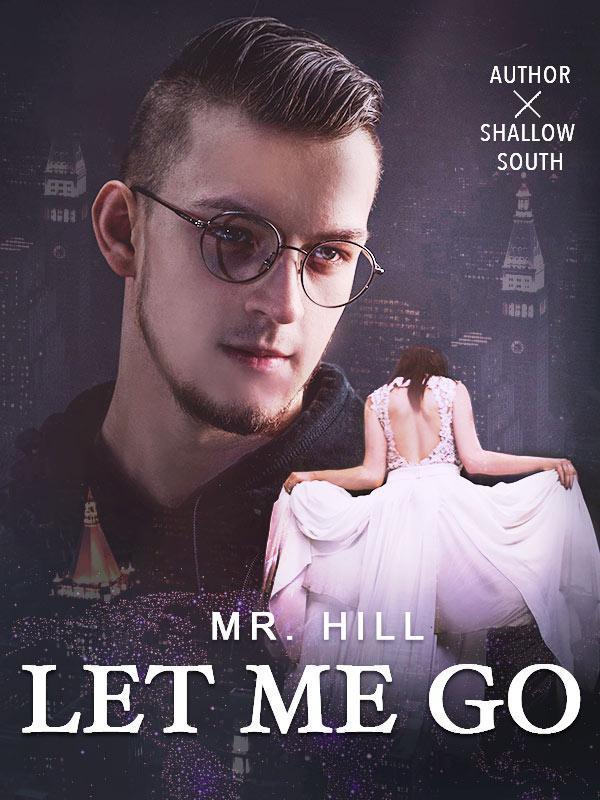 Read Let Me Go, Mr. Hill! Chapter 1643