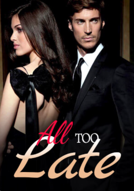 Read All Too Late Chapter 411