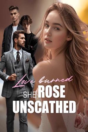 Read Love Burned, She Rose Unscathed Chapter 569