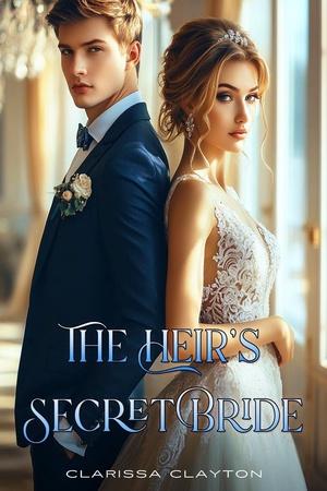 Read The Heir's Secret Bride Chapter 429