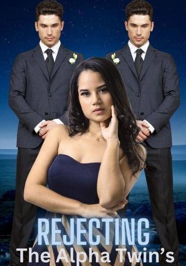 Rejecting the Alpha Twins - Read novel online free