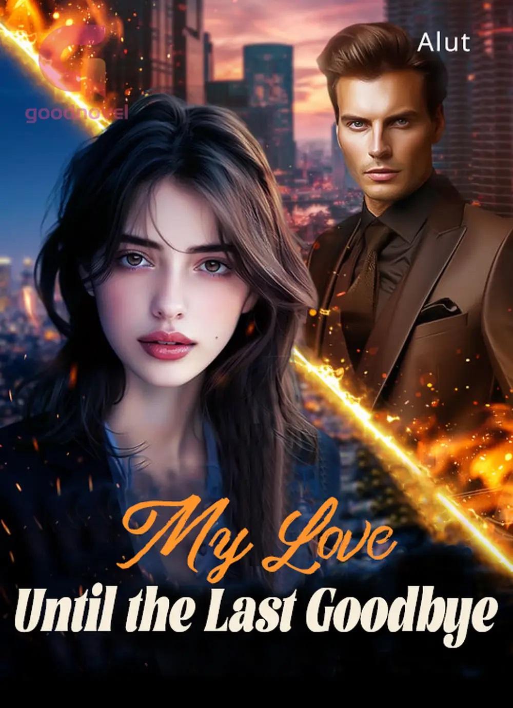 Read My Love Until the Last Goodbye by Alut Chapter 7